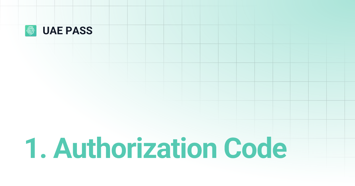 1. Authorization Code | UAE PASS