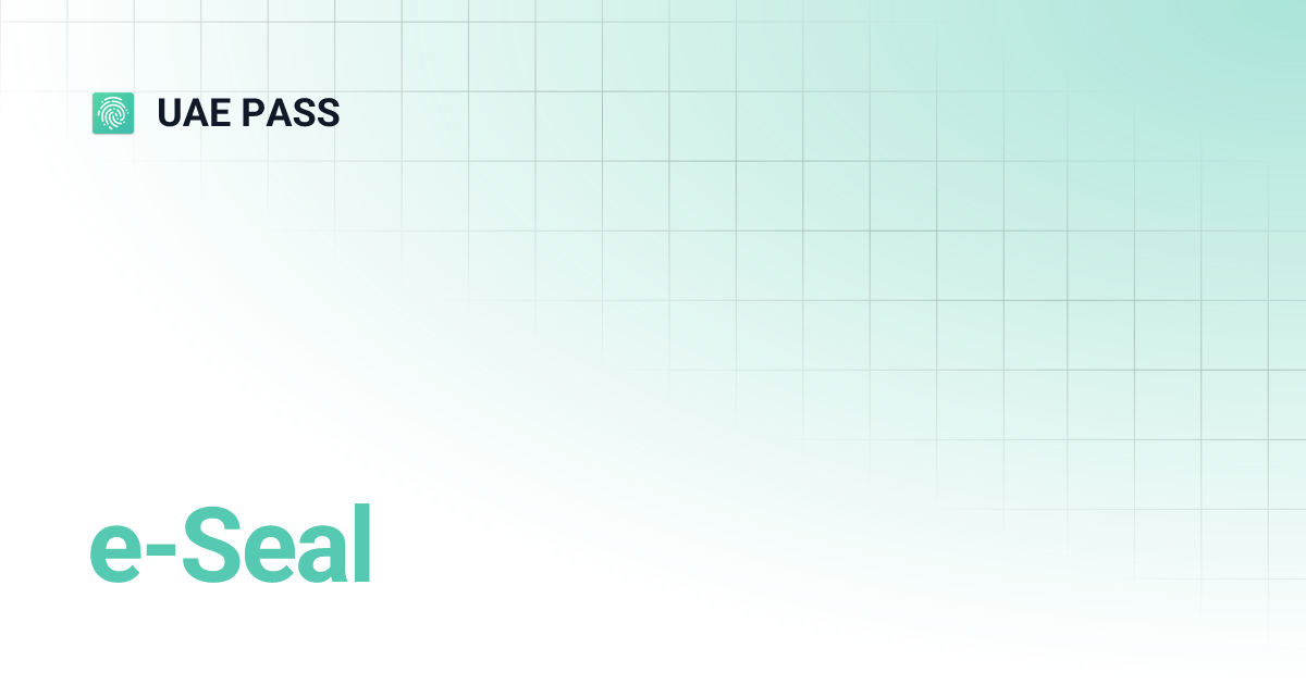 e-Seal | UAE PASS