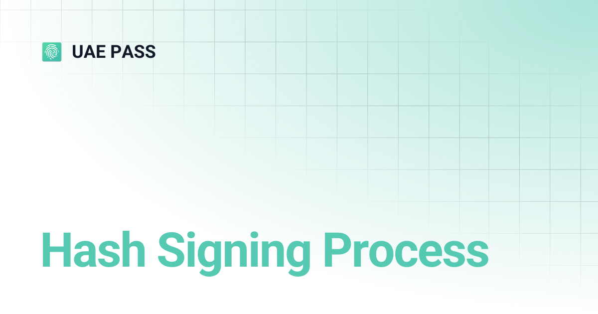 Hash Signing Process | UAE PASS