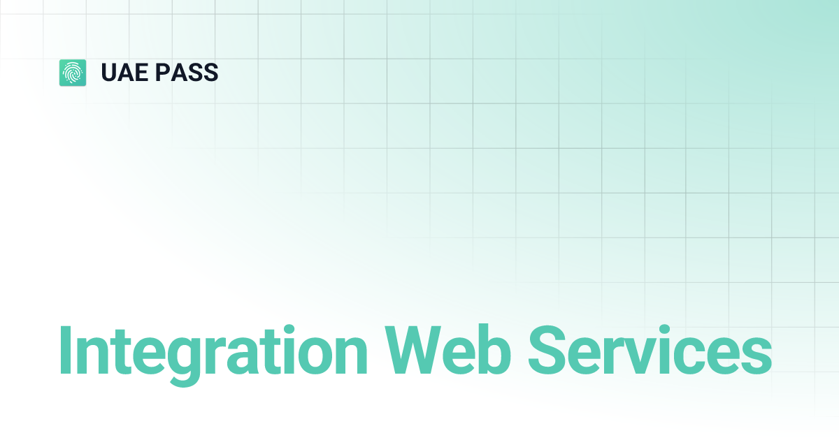 Integration Web Services | UAE PASS