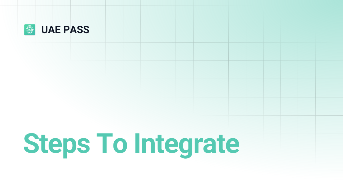 Steps To Integrate | UAE PASS