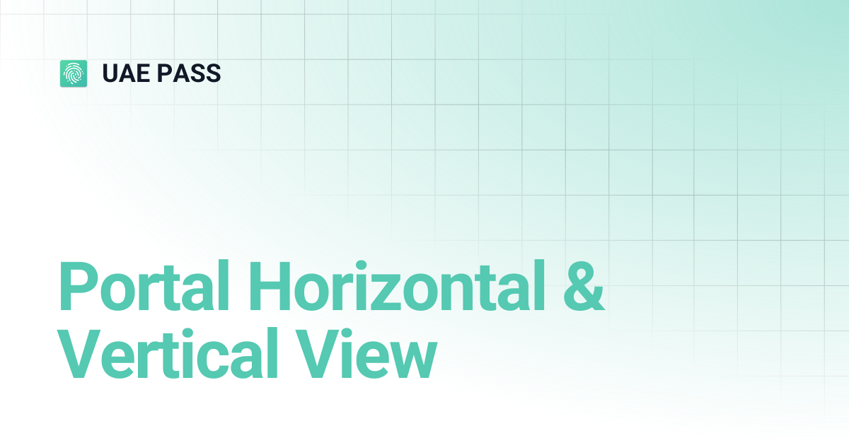 Portal Horizontal & Vertical View | UAE PASS