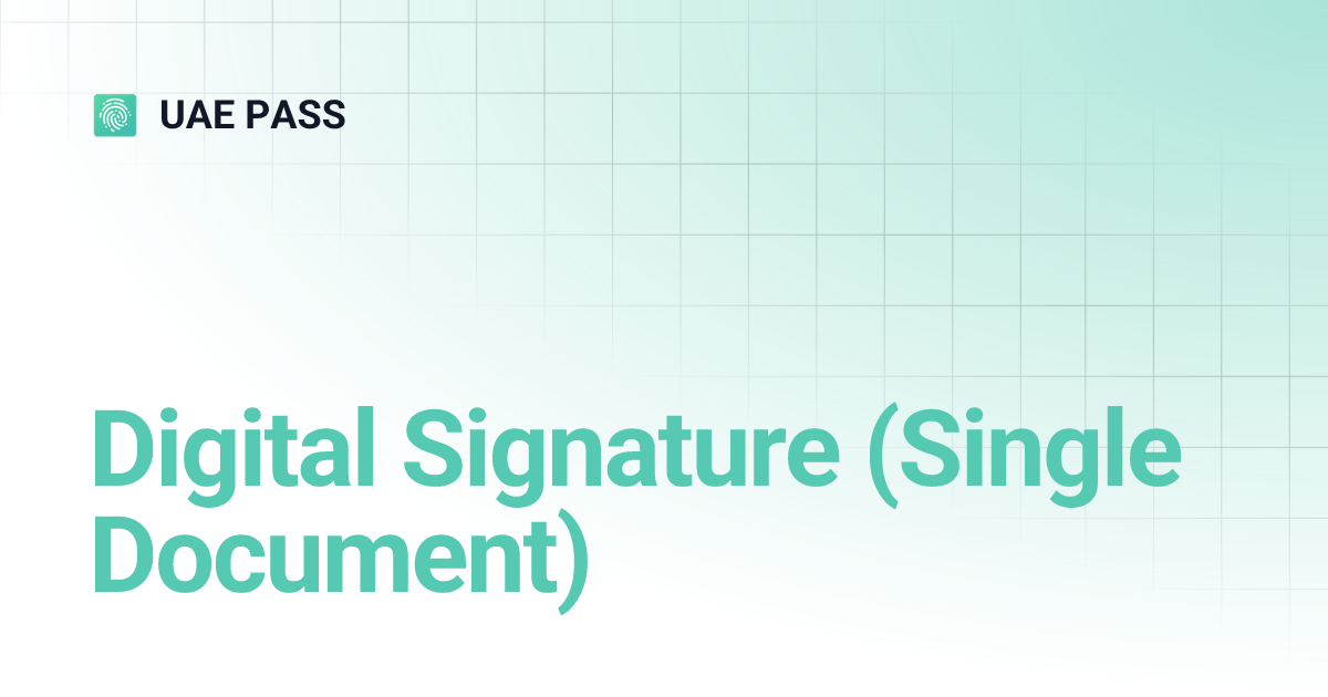 Digital Signature (Single Document) | UAE PASS