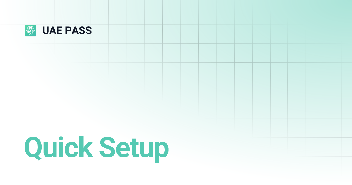 Quick Setup | UAE PASS