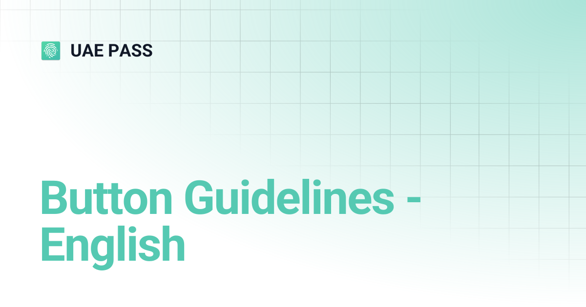 Button Guidelines - English | UAE PASS