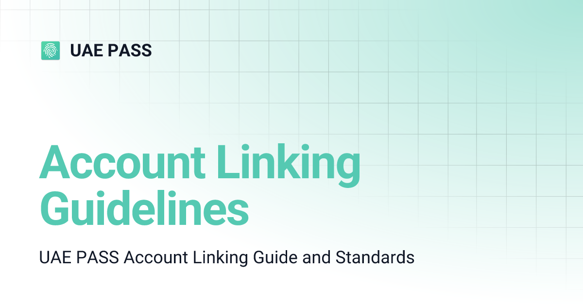 Account Linking Guidelines | UAE PASS