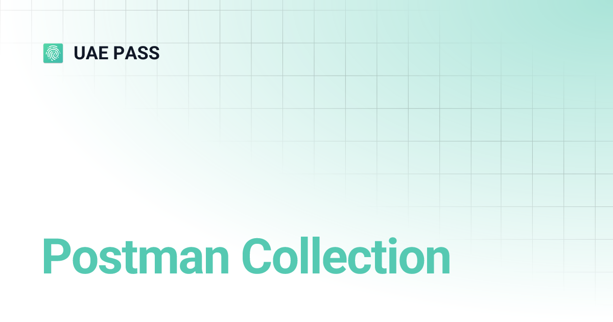 Postman Collection | UAE PASS