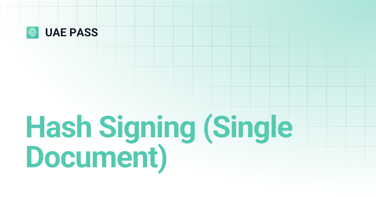 Hash Signing (Single Document) | UAE PASS